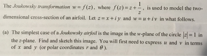 Solved The Joukowsky transformation w = f(z) , where f(z) = | Chegg.com