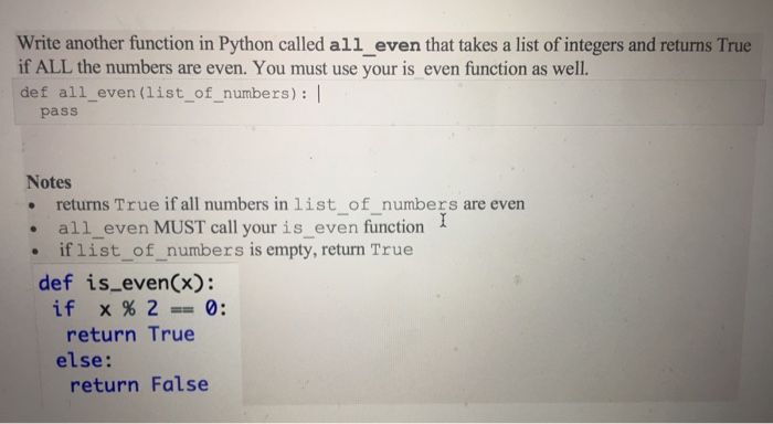 Solved Write another function in Python called all_ even | Chegg.com
