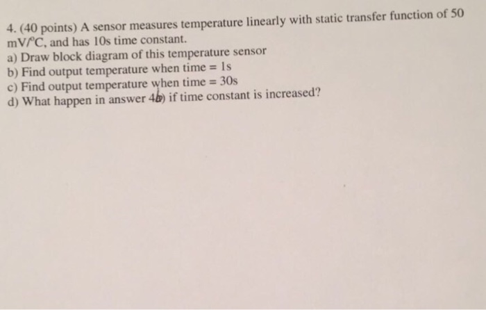 Solved A sensor measures temperature linearly with static | Chegg.com