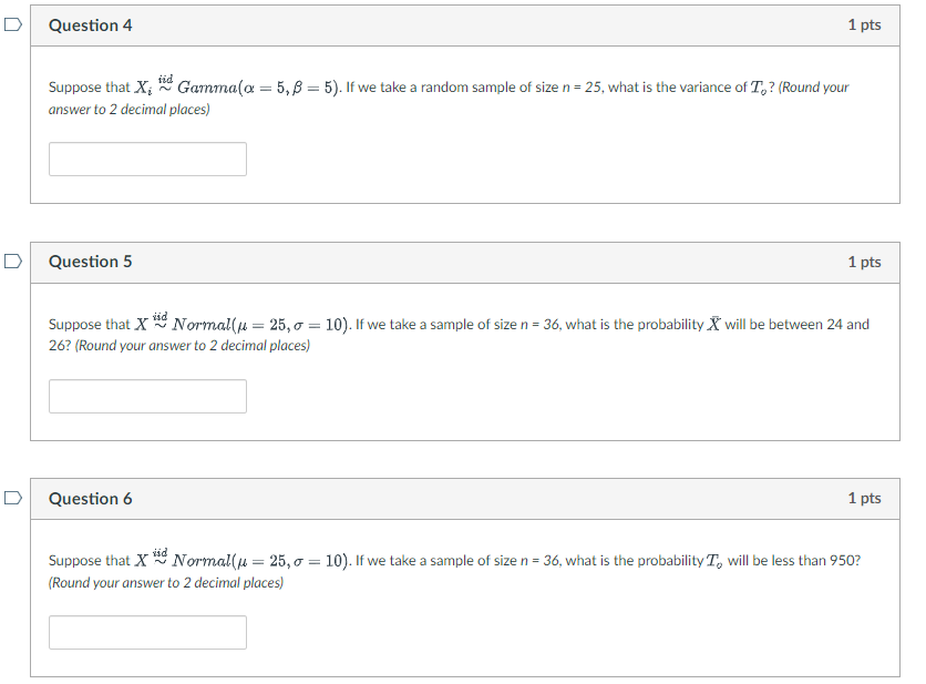 Solved Suppose that Xi∼ iid Gamma(α=5,β=5). If we take a | Chegg.com