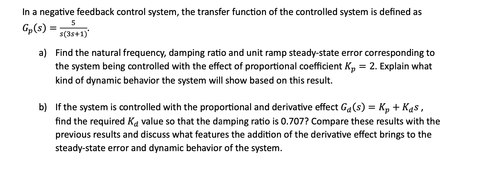 Solved In a negative feedback control system, the transfer | Chegg.com