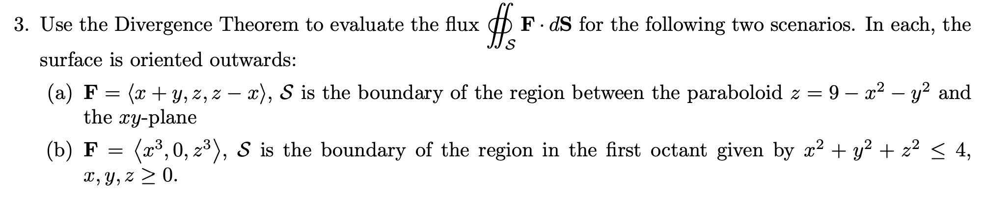 Solved 3. Use the Divergence Theorem to evaluate the flux | Chegg.com