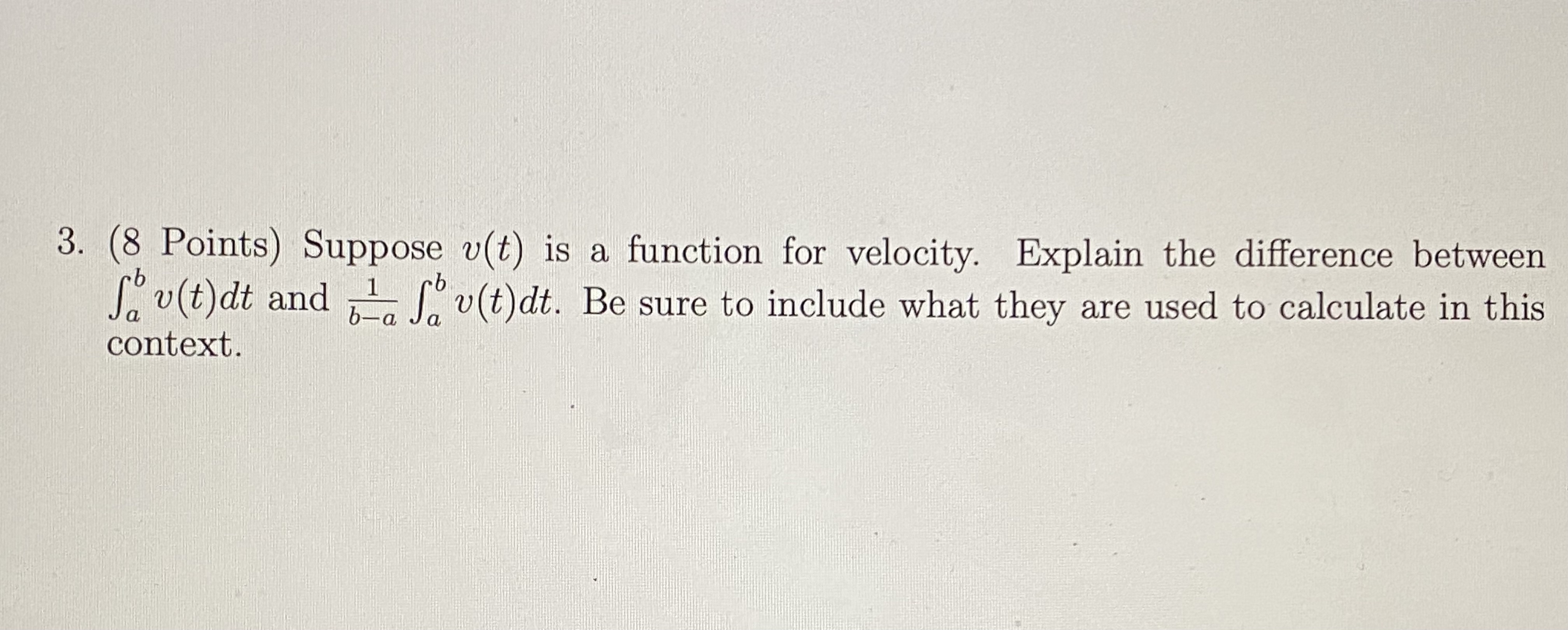 Solved 3. (8 Points) Suppose v(t) is a function for | Chegg.com