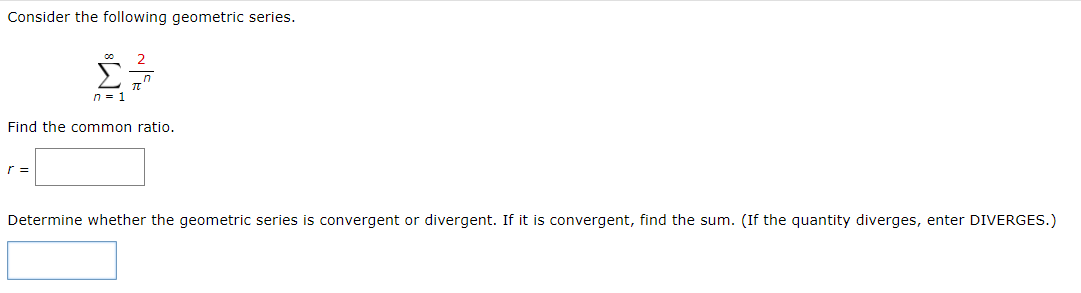 Solved Consider the following geometric series. ∑n=1∞πn2 | Chegg.com