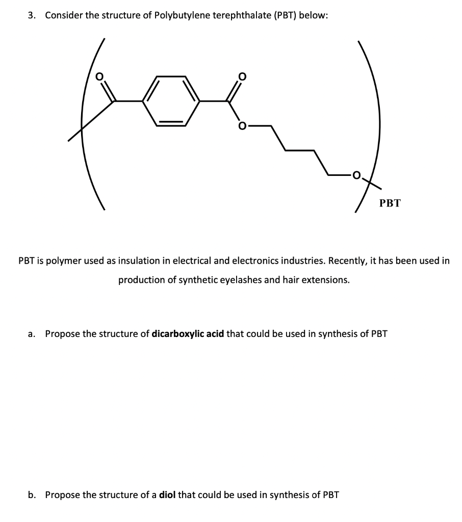 Solved 3. Consider the structure of Polybutylene | Chegg.com