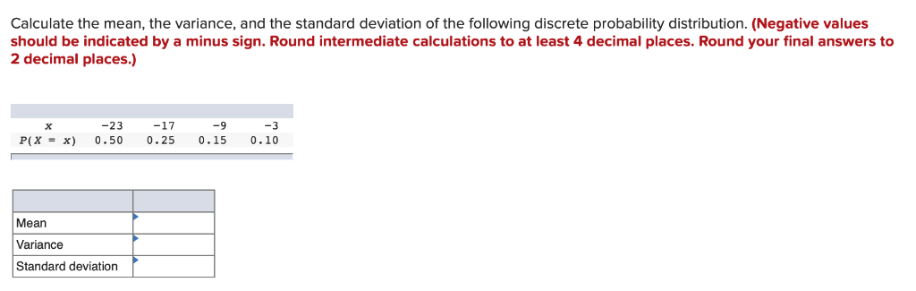 Solved Calculate the mean, the variance, and the standard | Chegg.com