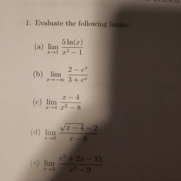 Solved 1. Evaluate the following limits. 5 ln(2) (a) lim | Chegg.com