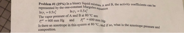 Solved Problem #1 (25% ) In a binary liquid mixture A and B, | Chegg.com