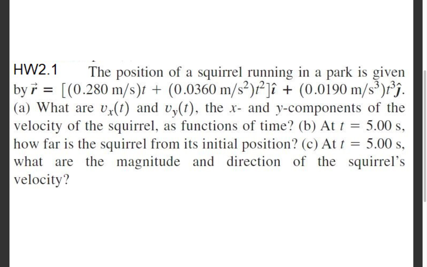 Solved HW2.1 The position of a squirrel running in a park is | Chegg.com