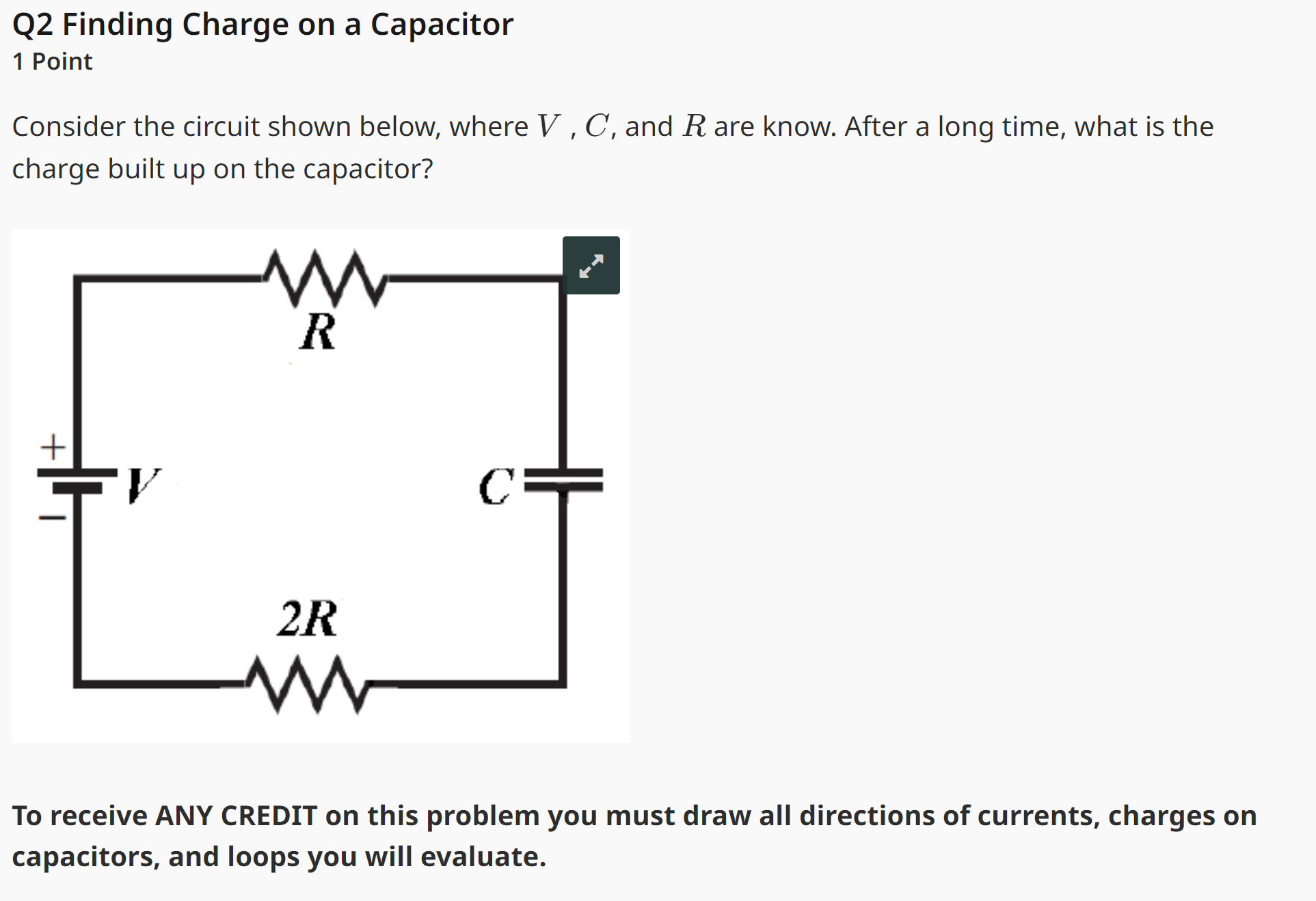 Solved Q2 Finding Charge on a Capacitor 1 Point Consider the | Chegg.com