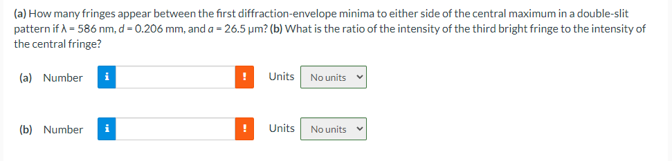 Solved (a) How many fringes appear between the first | Chegg.com