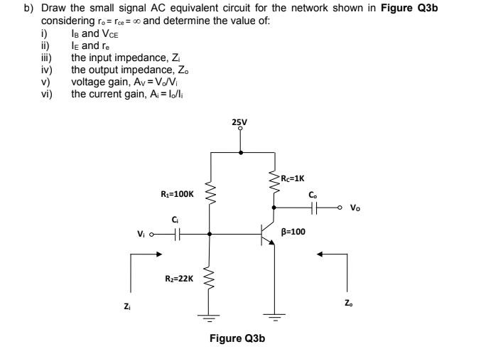 Solved b) Draw the small signal AC equivalent circuit for | Chegg.com