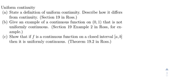 Solved Uniform continuity (a) State a definition of uniform | Chegg.com
