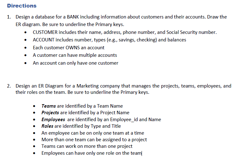 Solved Directions 1. Design a database for a BANK including | Chegg.com