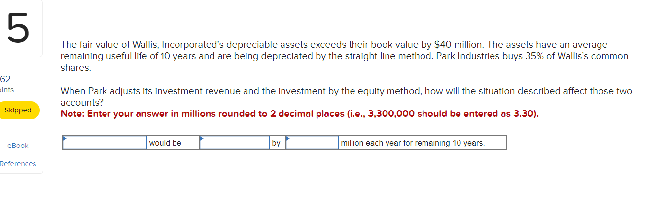 The fair value of Wallis, Incorporated's depreciable | Chegg.com