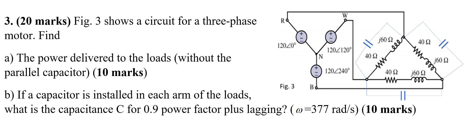 Solved Fig. 3 shows a circuit for a three-phase motor. | Chegg.com