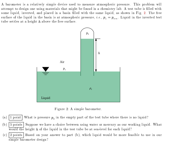 Solved A barometer is a relatively simple device used to | Chegg.com