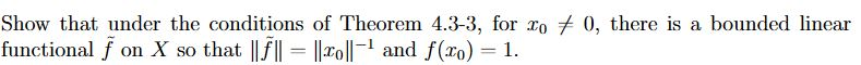 Solved 4.3-3 Theorem (Bounded linear functionals). Let X be | Chegg.com