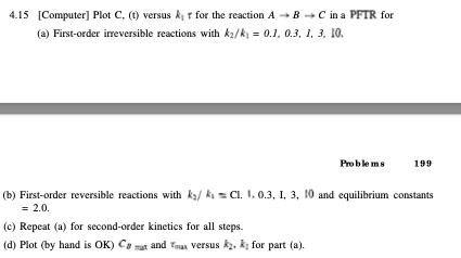 Solved 4.15 [Computer] Plot C, (t) versus k1τ for the | Chegg.com