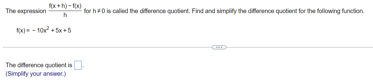 Solved The expression hf(x+h)−f(x) for h =0 is called the | Chegg.com