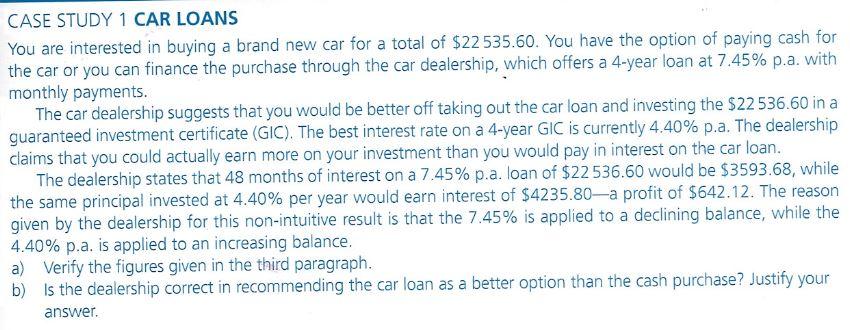 Solved CASE STUDY 1 CAR LOANS You are interested in buying a | Chegg.com