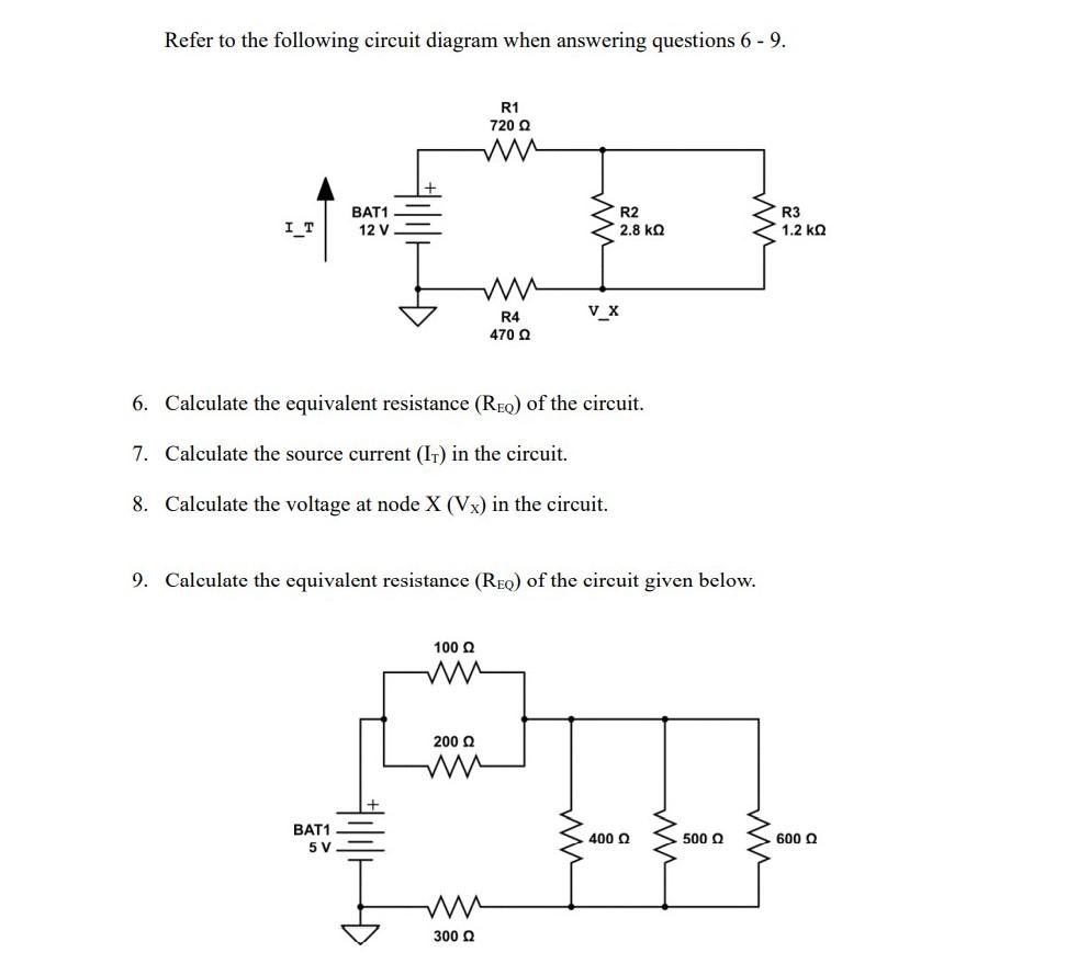 Solved Refer to the following circuit diagram when answering | Chegg.com