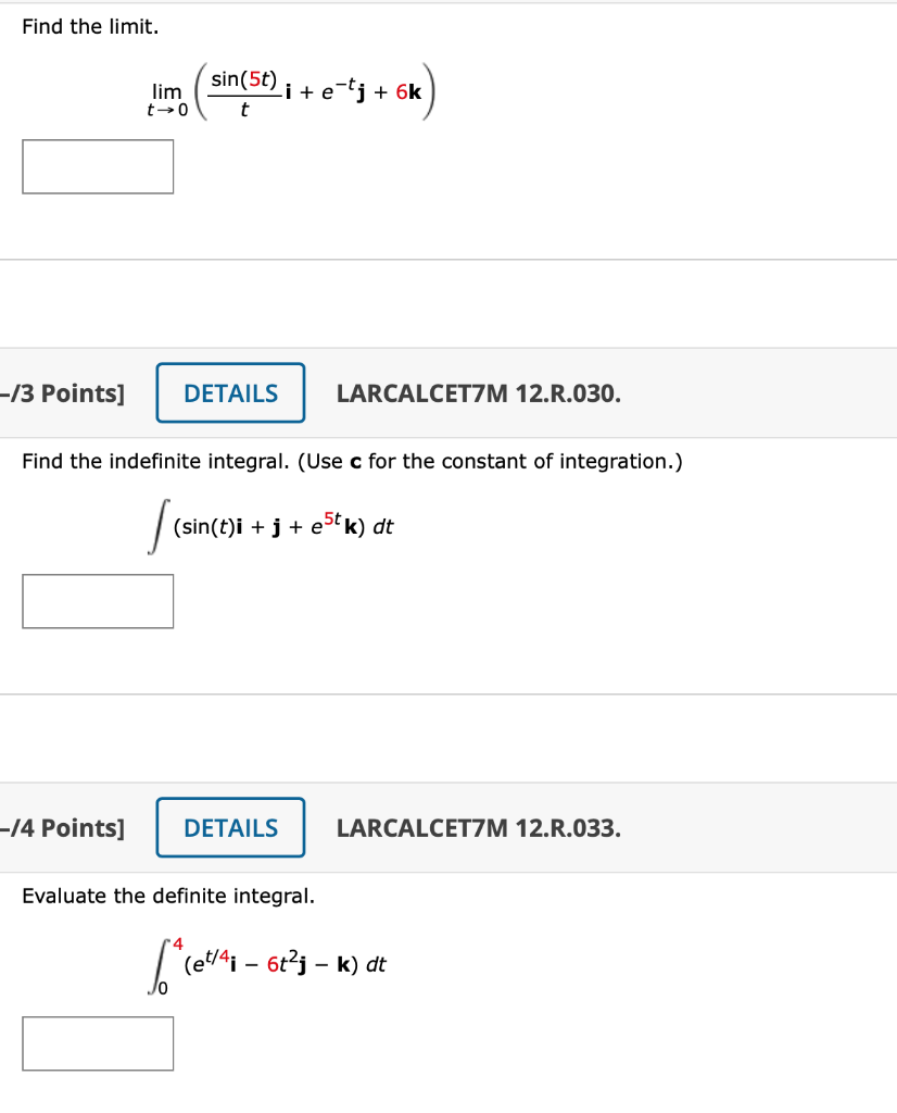 Solved Find the limit. limt→0(tsin(5t)i+e−tj+6k) /3 Points] | Chegg.com
