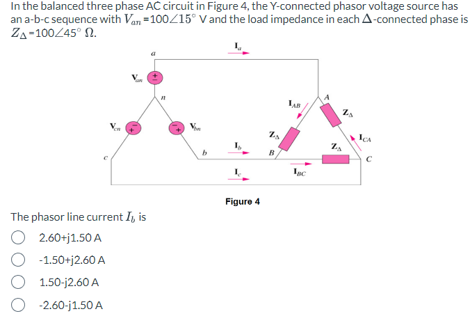 Solved In the balanced three phase AC circuit in Figure 4, | Chegg.com