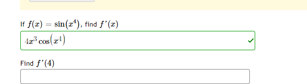 Solved If f(x)=sin(x4) Find f′(4) | Chegg.com