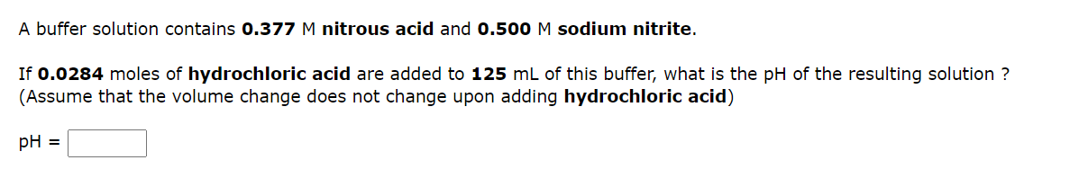 Solved A buffer solution contains 0.377M nitrous acid and | Chegg.com