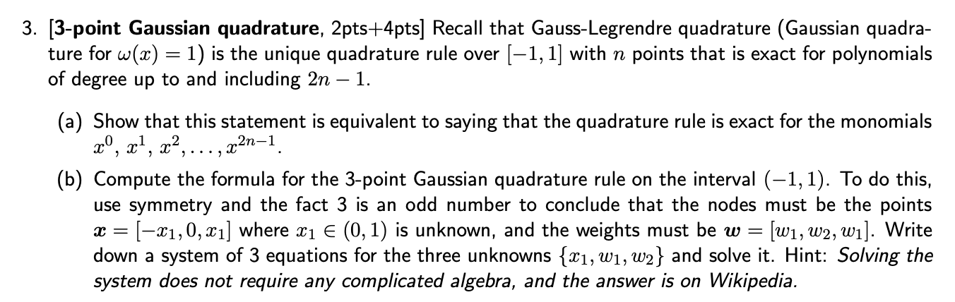 Solved 3. [3-point Gaussian quadrature, 2pts+4pts] Recall | Chegg.com