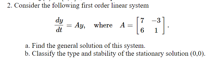 Solved 2 Consider The Following First Order Linear System 7