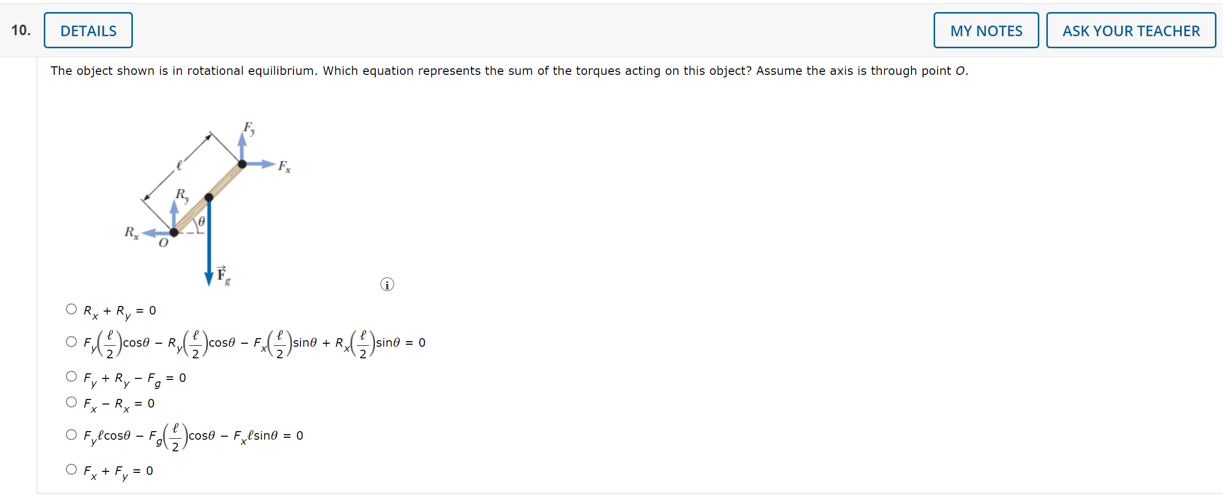 Solved Rx+Ry=0 Fy(2ℓ)cosθ−Ry(2ℓ)cosθ−Fx(2ℓ)sinθ+Rx(2ℓ)sinθ=0 | Chegg.com