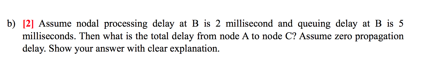 Solved Part 1 B 1 A C Assume A Node A Is Sending A Packet 3390