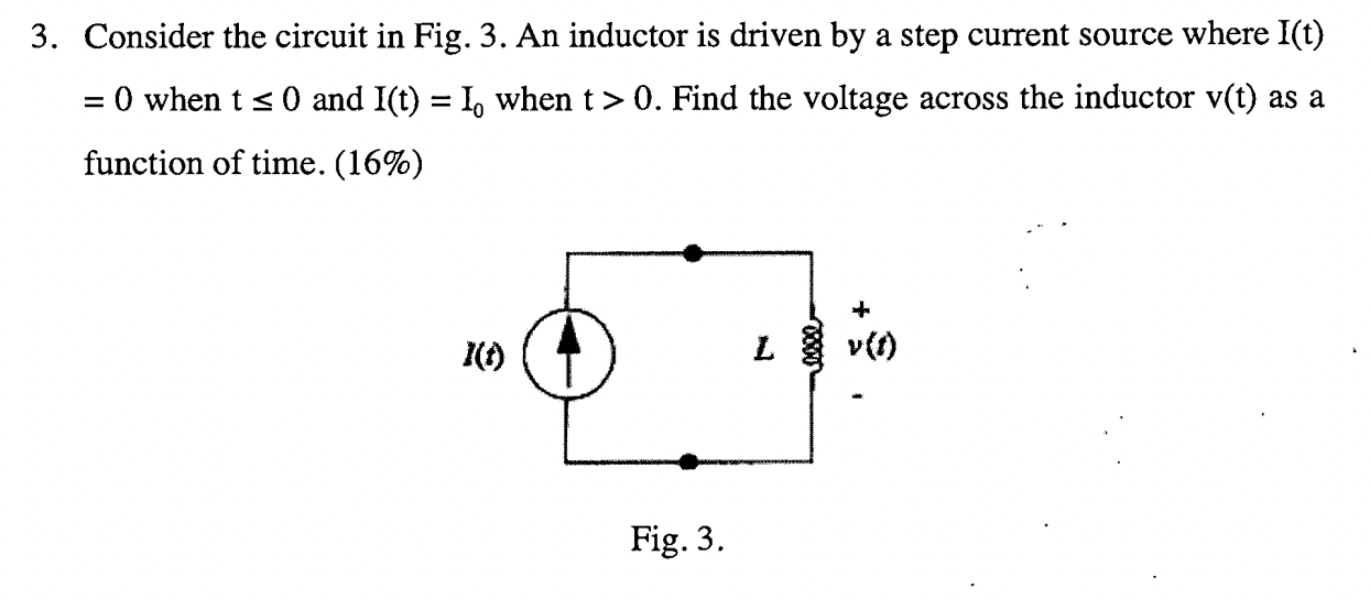 Solved 3. Consider the circuit in Fig. 3. An inductor is | Chegg.com