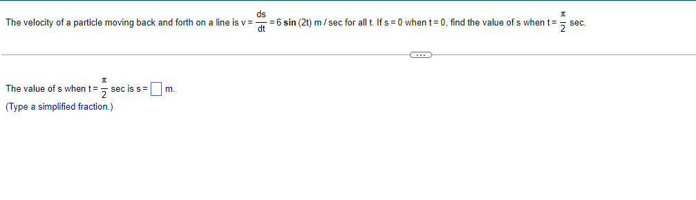 Solved ds T The velocity of a particle moving back and forth | Chegg.com