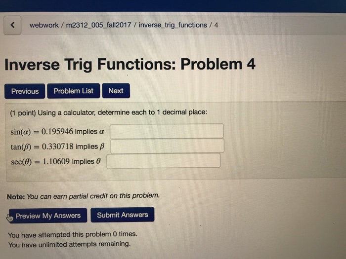 Solved webwork / m2312 005 fall2017 / inverse trig_functions | Chegg.com Solved webwork / m2312 005 fall2017 / inverse trig_functions | Chegg.com