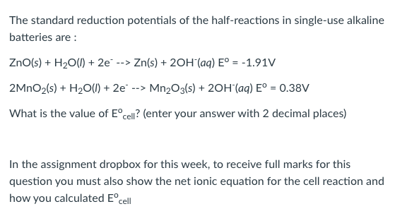 Solved The standard reduction potentials of the | Chegg.com
