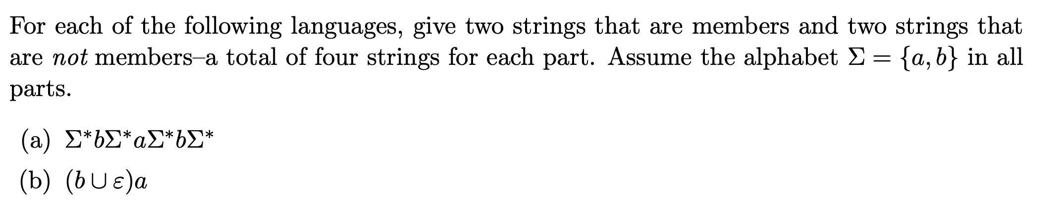 Solved For each of the following languages, give two strings | Chegg.com