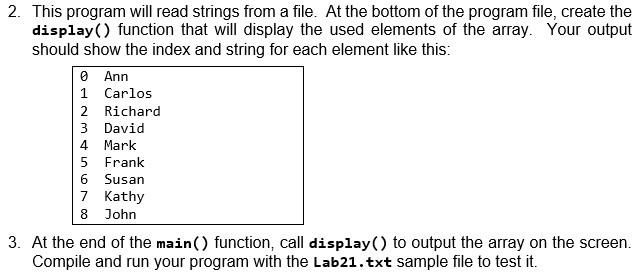 Solved 2. This program will read strings from a file. At the | Chegg.com