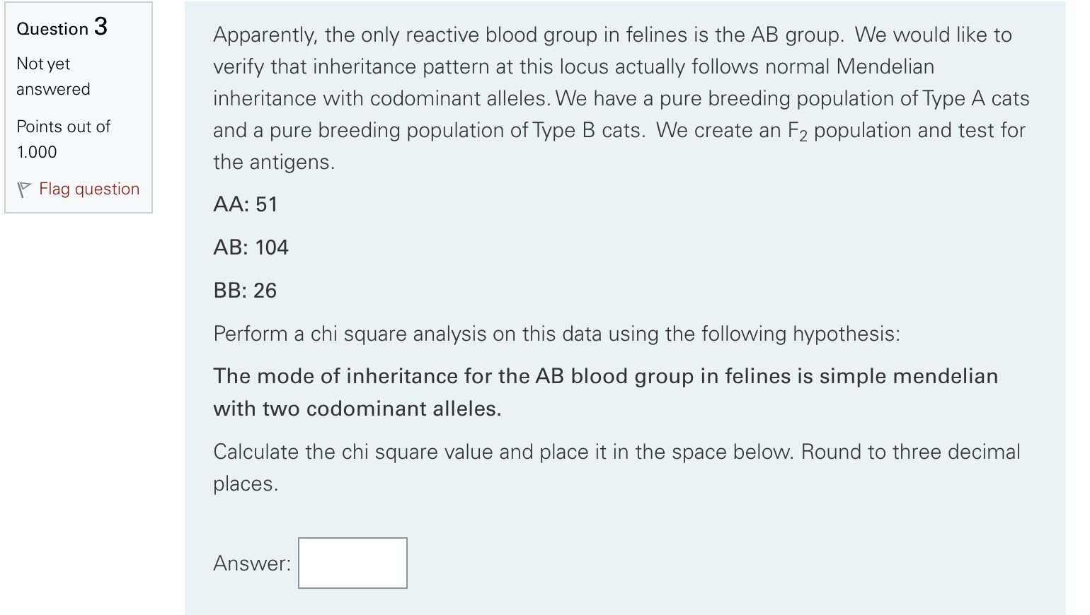 Solved Apparently, the only reactive blood group in felines | Chegg.com
