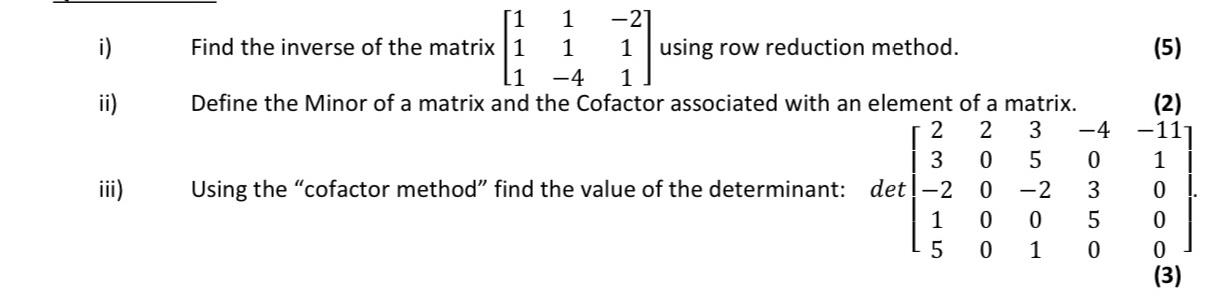 Solved (5) ii) [1 1 -2 Find the inverse of the matrix 1 1 1 | Chegg.com