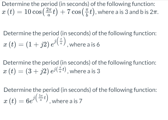 Solved Determine the period (in seconds) ﻿of the following | Chegg.com
