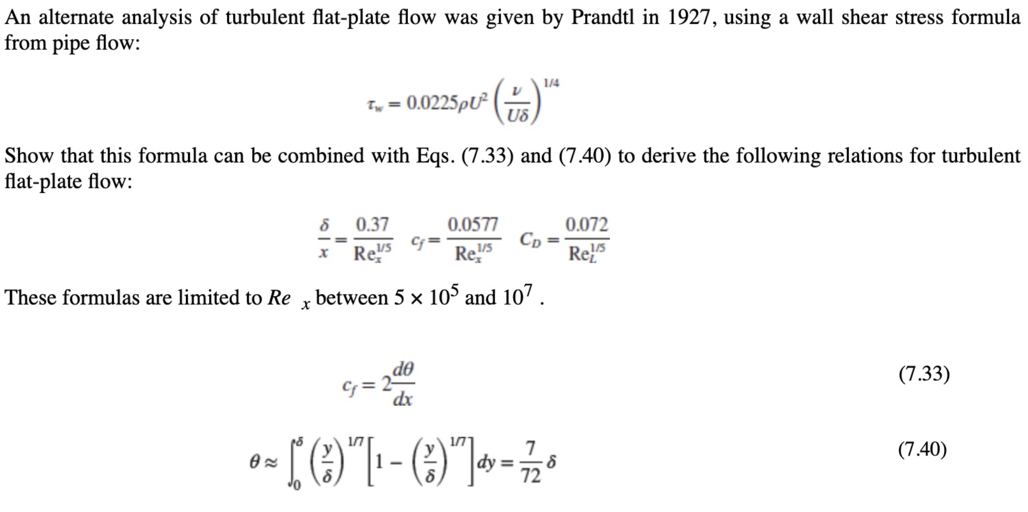 Solved An alternate analysis of turbulent flat-plate flow | Chegg.com