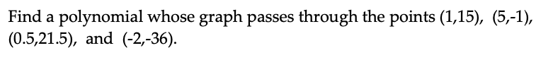 Solved Find a polynomial whose graph passes through the | Chegg.com