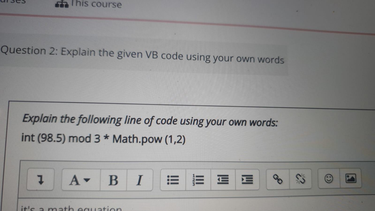 Solved This course Question 2: Explain the given VB code | Chegg.com