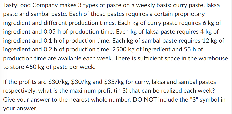 Solved TastyFood Company makes 3 ﻿types of paste on a weekly | Chegg.com