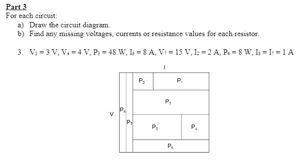 Part 3 For each circuit: a) Draw the circuit diagram. | Chegg.com
