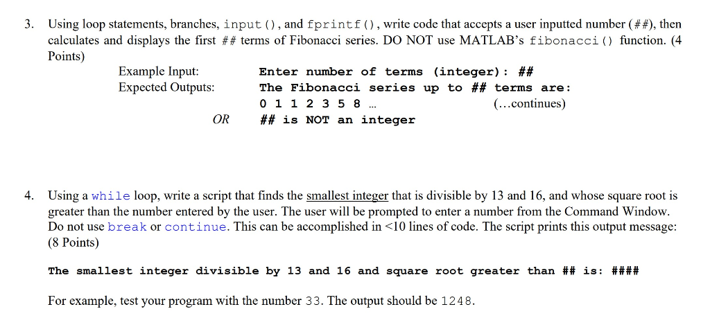 Solved 3 Using Loop Statements Branches Input And