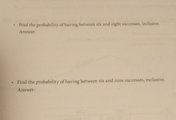 Solved • Find the probability of having between six and | Chegg.com